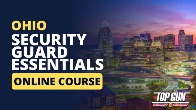 Ohio Security Training Courses | Top Gun Security Academy